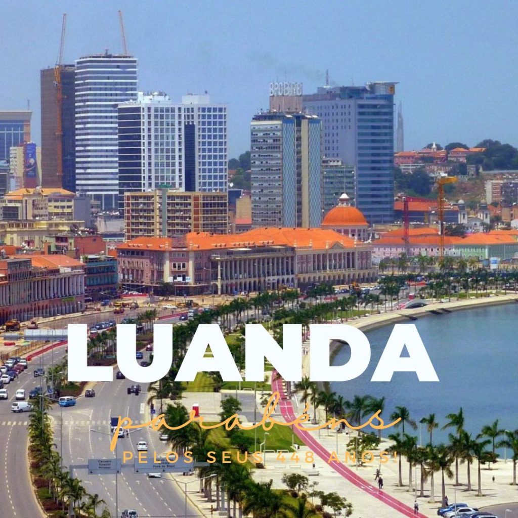 Parabéns Cidade de Luanda pelos 448 anos - Rádio Nova 102.5 FM